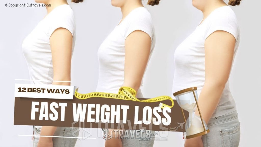 12 Best Ways to Lose Weight Fast: Get Fit Without Diets • EyTravels