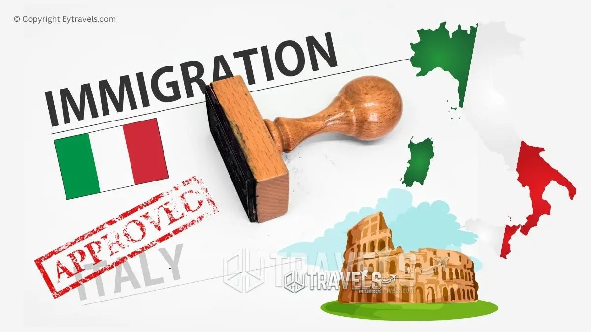Your Ultimate Guide on How to Immigrate to Italy • EyTravels